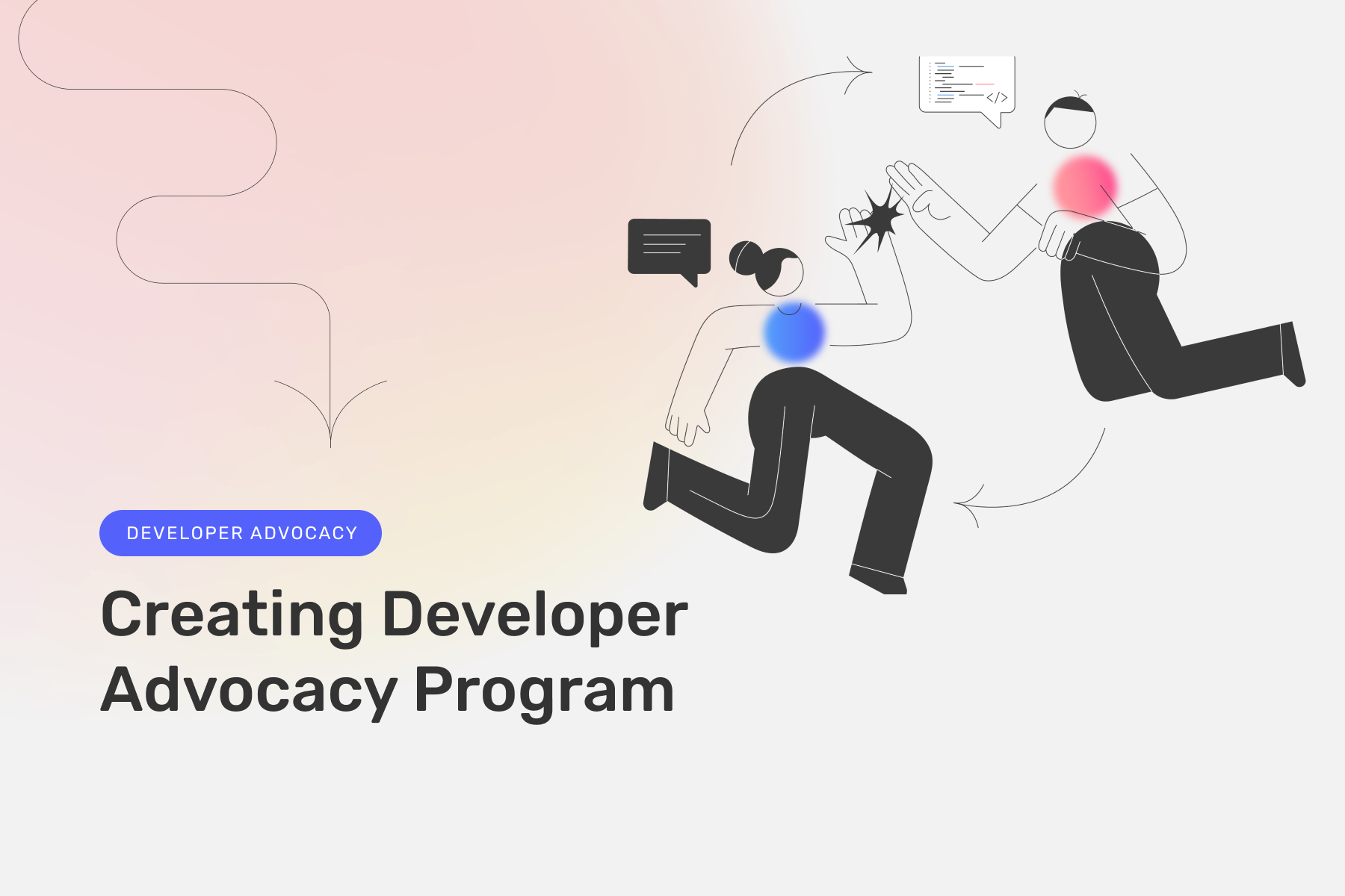 7 Essentials of creating a sustainable Developer Advocacy program - Advocu